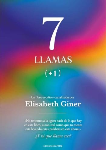7 Llamas + 1: ¿Y Tu Que Llama Eres? de Elisabeth Giner en Audiolibro y PDF