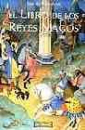El Libro De Los Reyes Magos de Juan De Hildesheim en Audiolibro y PDF