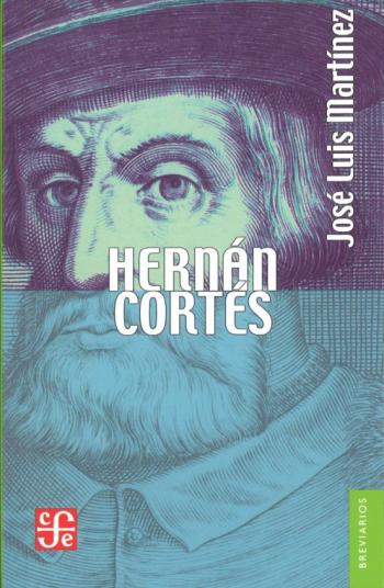 Hernan Cortés de Jose Luis Martinez en Audiolibro y PDF